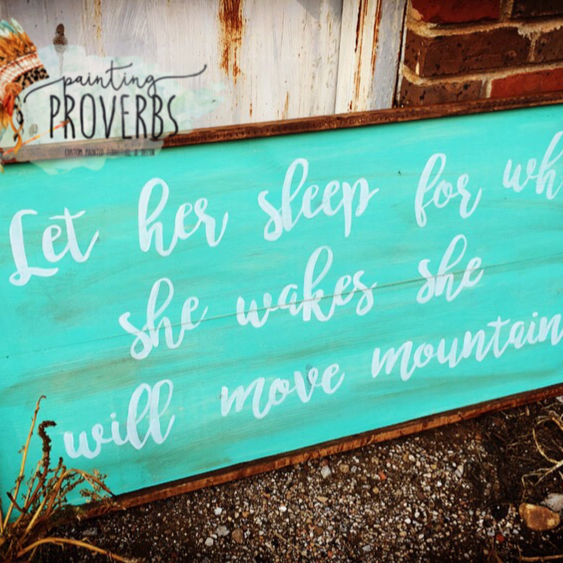 Signs - Ready Made Signs | Painting Proverbs, LLC